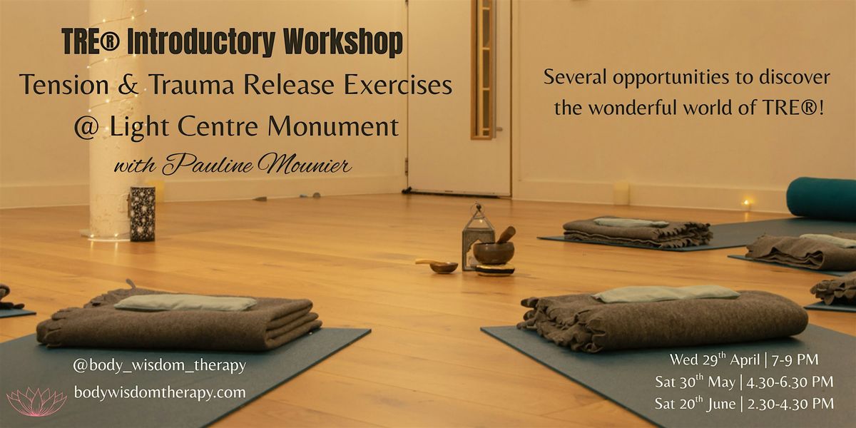TRE® Introductory Workshop - Tension & Trauma Release Exercises, Light ...
