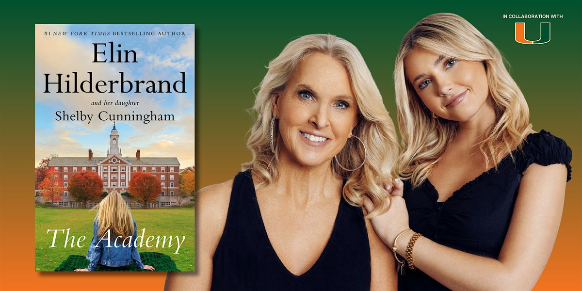 The Academy | An Evening with Elin Hilderbrand & Shelby Cunningham ...