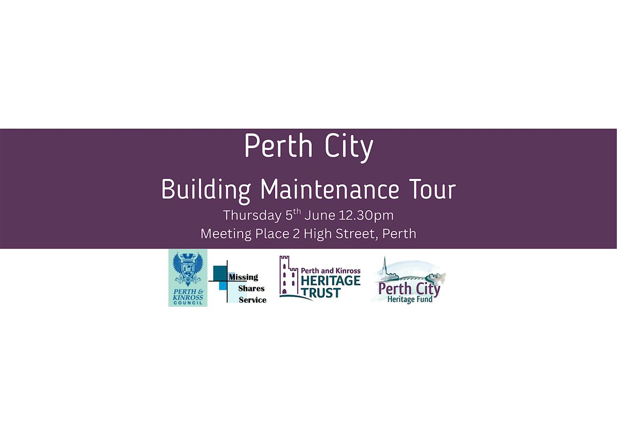Building Maintenance Tour, 2 High St, Perth, 5 June 2025 | AllEvents