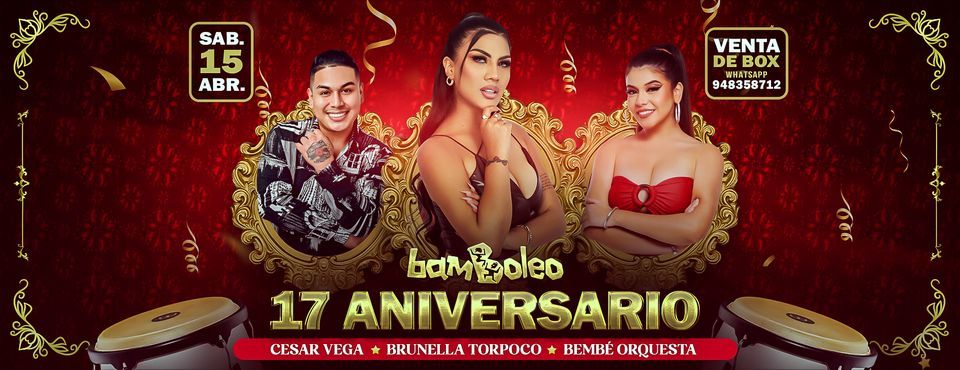 Bamboleo 17 Aniversario // Discoteca Bamboleo // 15.04.23, Bamboleo ...