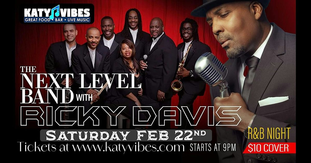 Next Level R&B Band at Katy Vibes!, Katy Vibes, 22 February to 23 ...