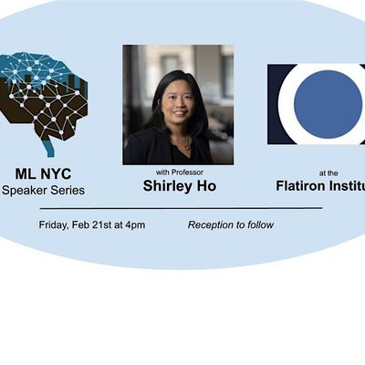 ML-NYC Speaker Series and Happy Hour: Shirley Ho, Flatiron Institute ...