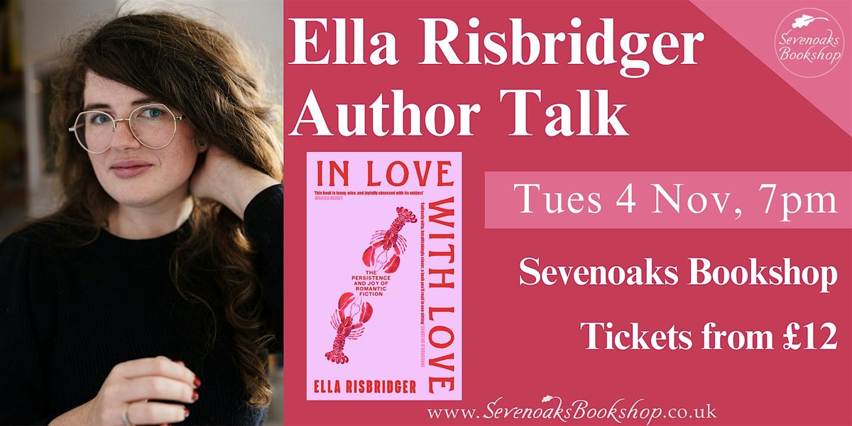 Ella Risbridger Author Talk, Sevenoaks Bookshop, 4 November 2025 ...