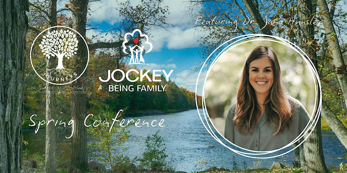 Journeys & Jockey Being Family Conference w/ Dr. Jana Hunsley: De Pere ...