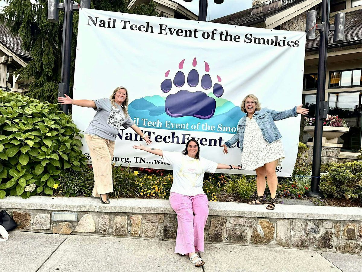 Nail Tech Event of the Smokies 2026, Gatlinburg Convention Center, 12 ...