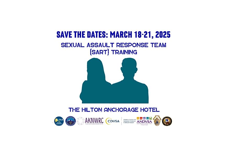 Sexual Assault Response Team (SART) Training-March 2025, Hilton ...