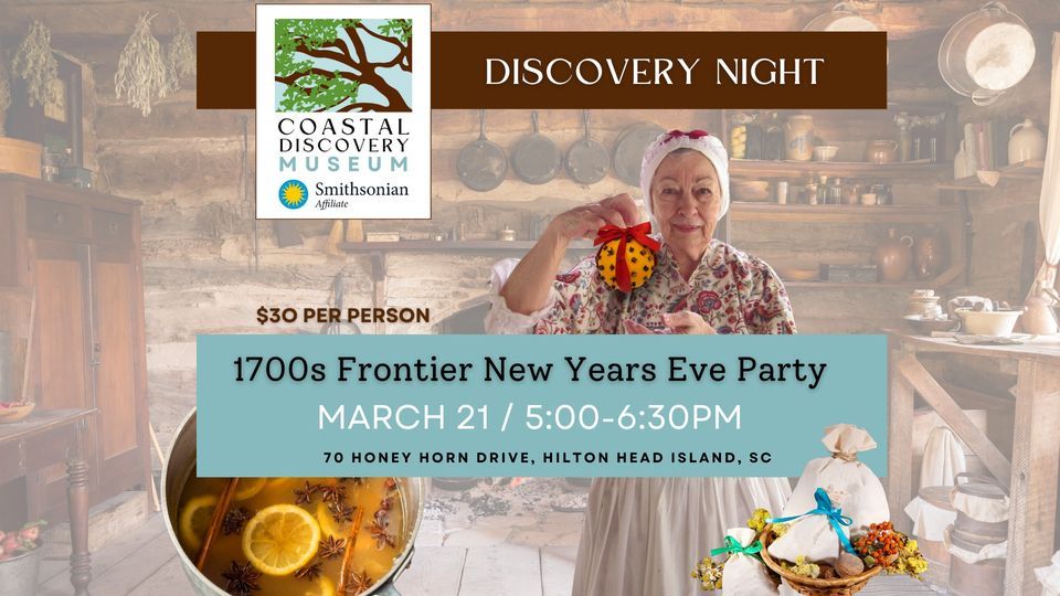 1700s Frontier New Years Eve Party - Discovery Night at the Museum, 70 ...