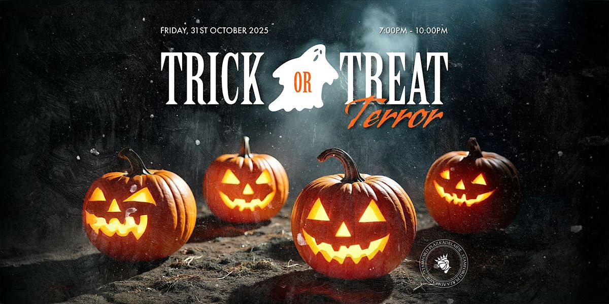 Trick or Treat Terror (Adults-Only), Stamford Plaza Adelaide, 31 ...