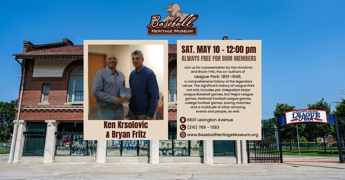 Ken Krsolovic & Bryan Fritz on the history of Clevelands League Park ...