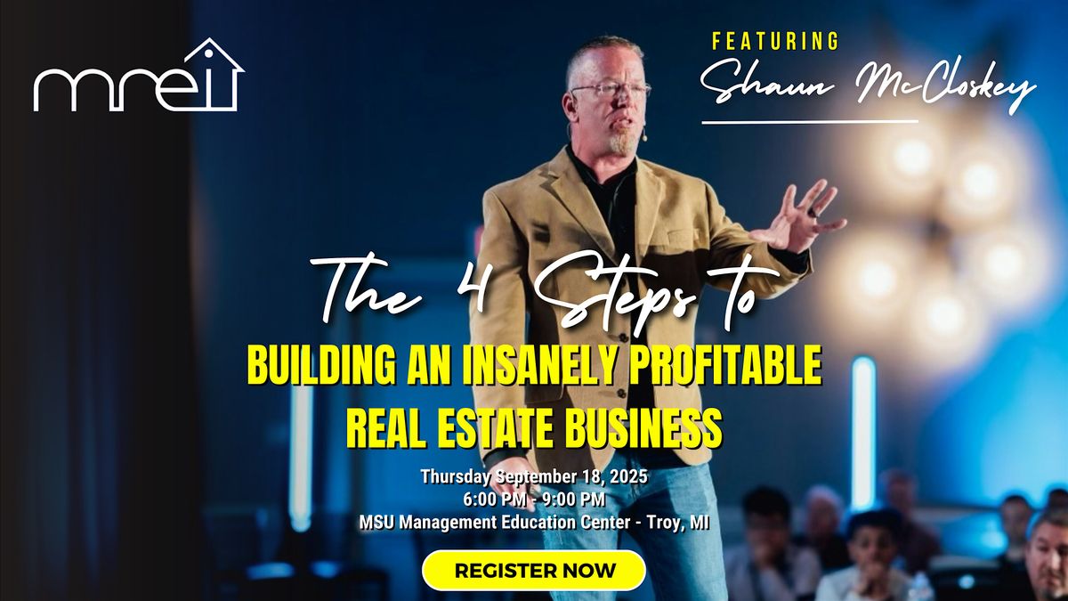 The 4 Steps to Building an Insanely Profitable Real Estate Business ...
