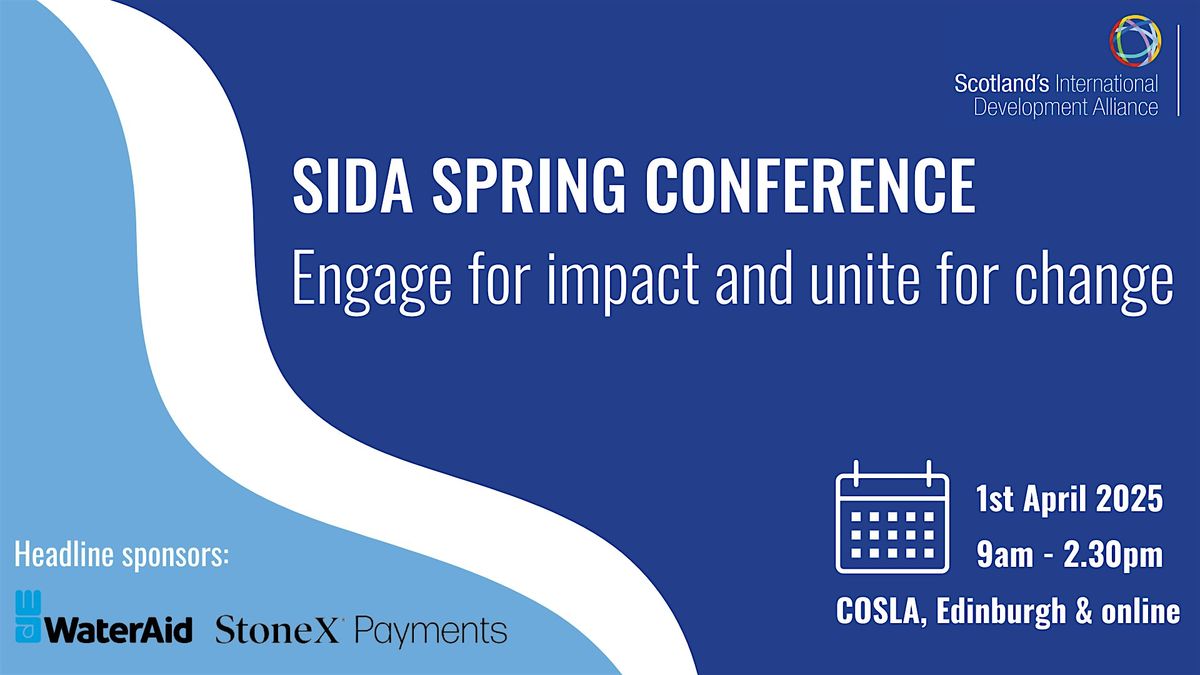 Engage for impact and unite for change | SIDA Spring Conference, COSLA ...