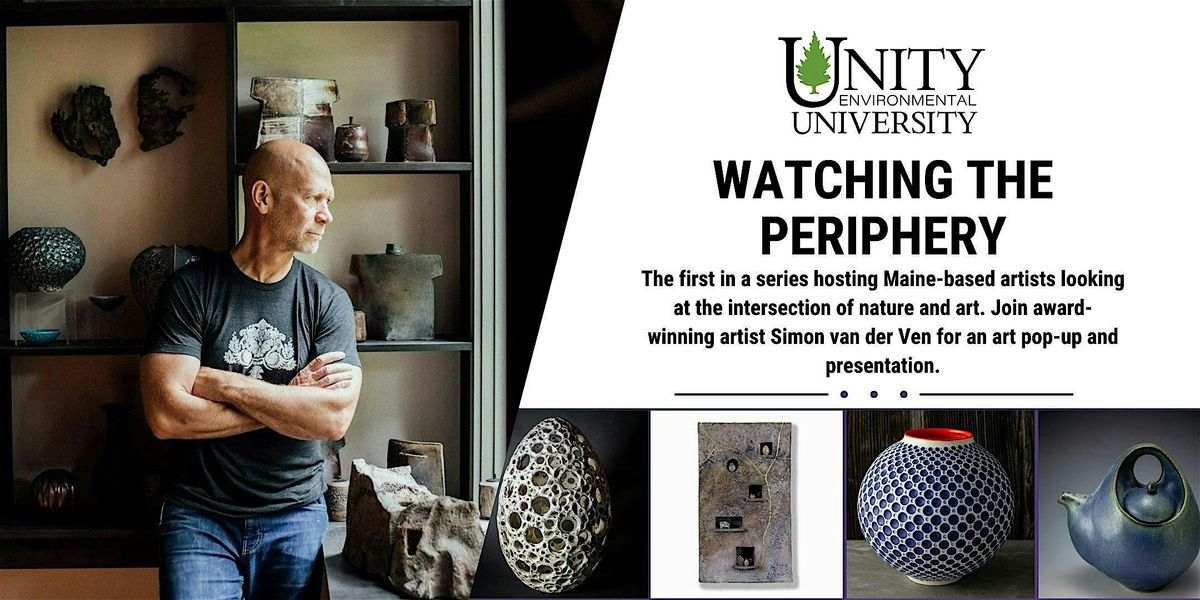 Watching the Periphery: An Artist Talk with Simon van der Ven, 70 Farm ...