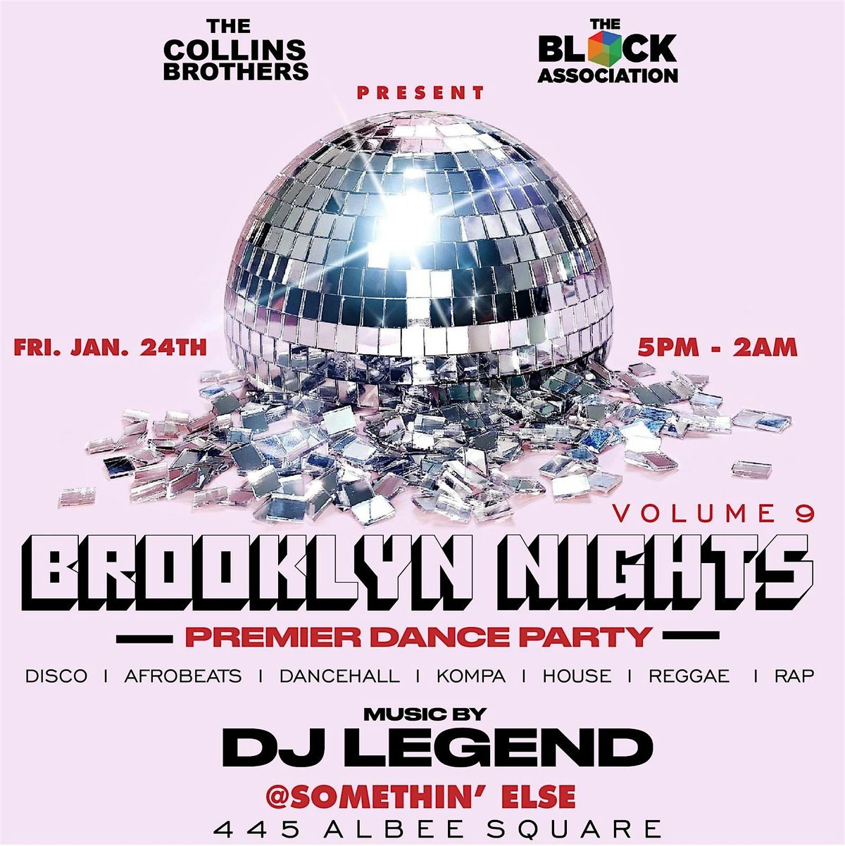 "BROOKLYN NIGHTS" PREMIER DANCE PARTY VOL. #9 "THE FIRST OF THE YEAR ...