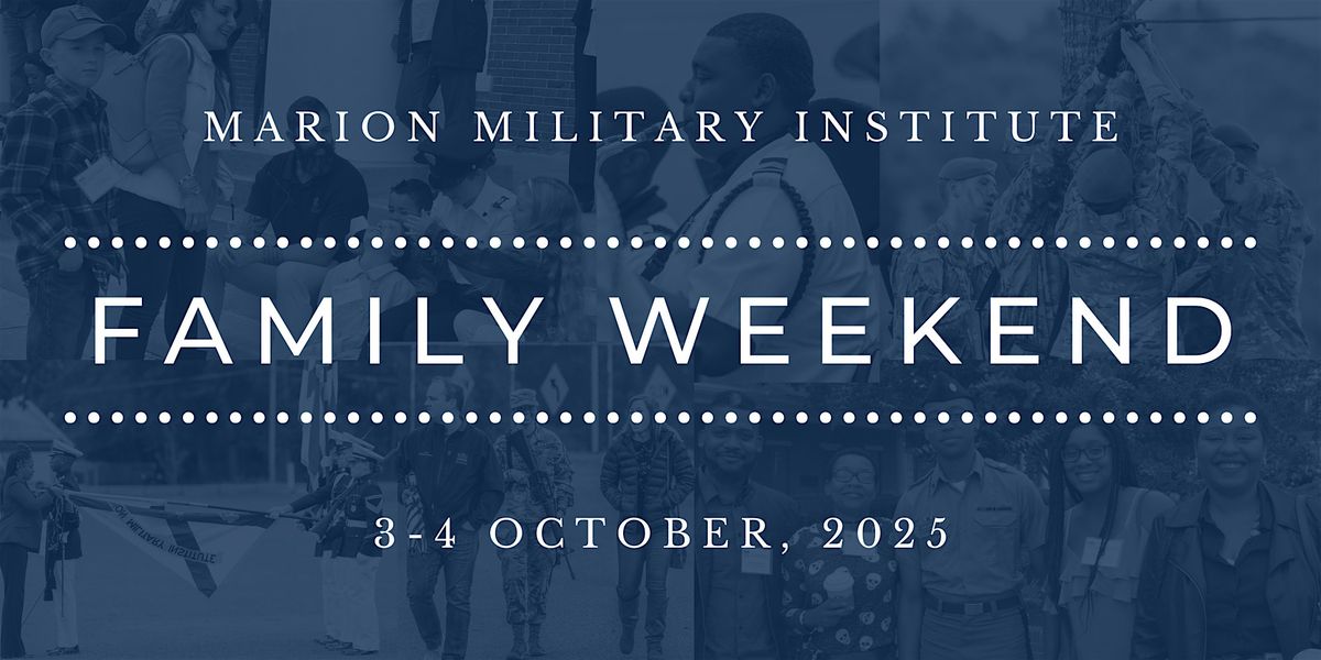 Family Weekend 2025, Marion Military Institute, 3 October to 4 October ...