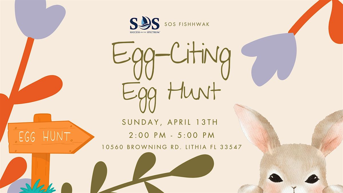 Autism Friendly Egg-Citing Egg Hunt, SOS Fishhawk, Lithia, 13 April ...