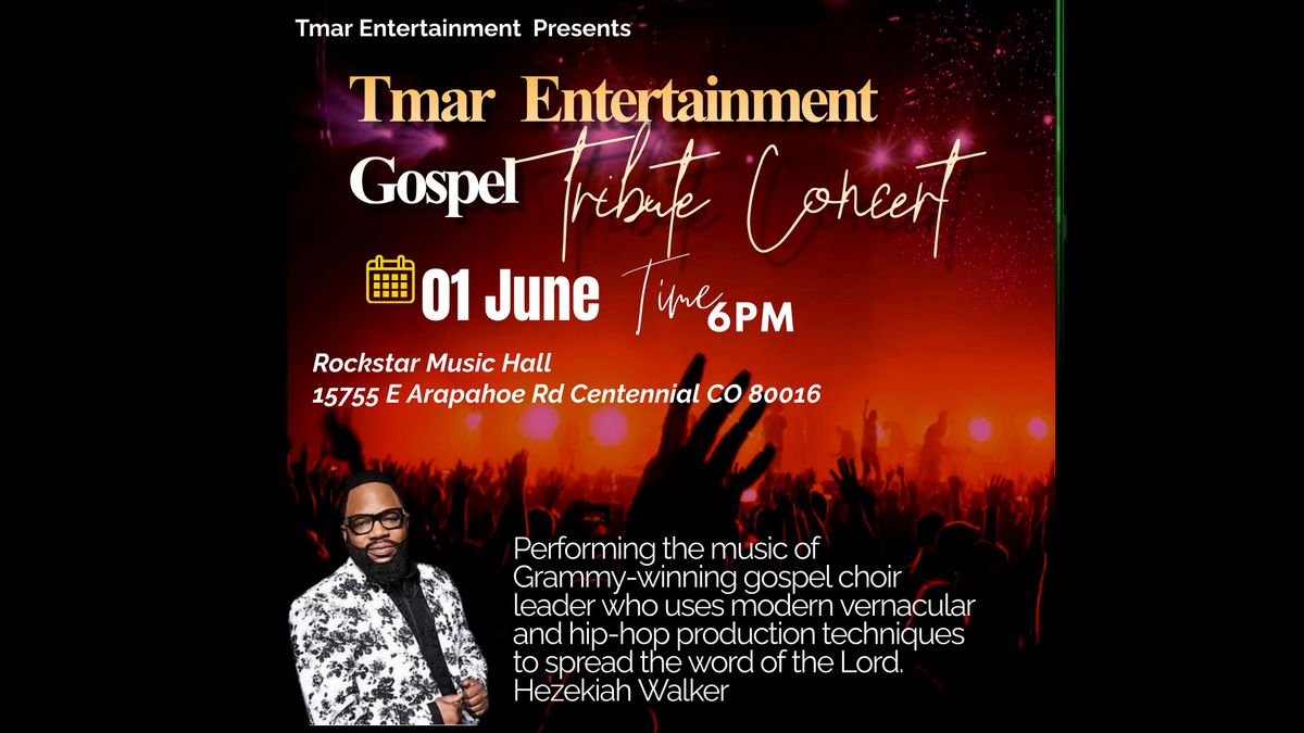 Tmar Entertainment Gospel Tribute show to Gospel singer Hezekiah Walker ...