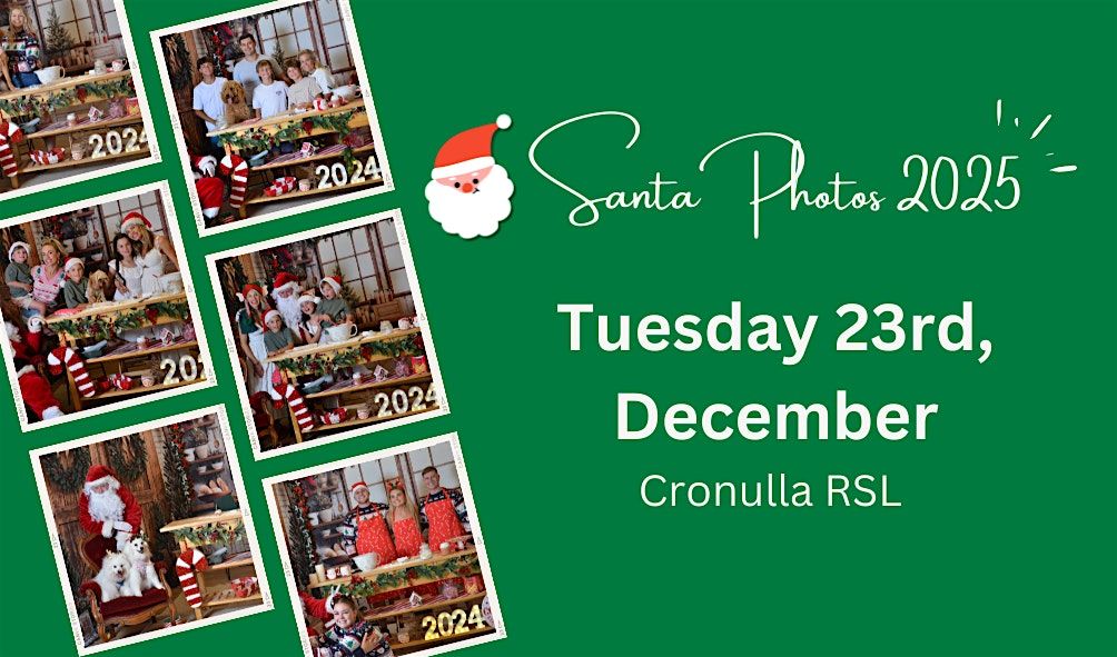 2025 SANTA PHOTOS - CRONULLA RSL (December 23rd), Cronulla RSL Club, 23 ...