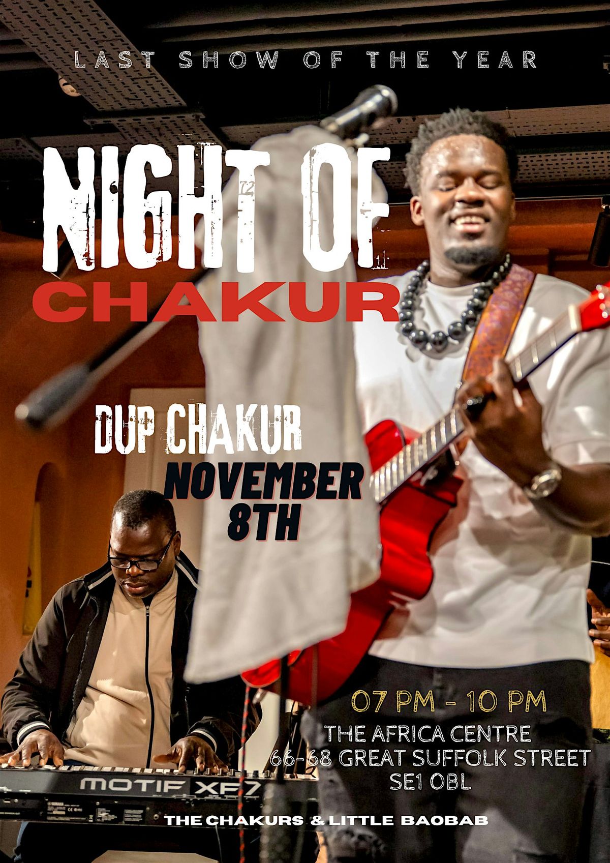NIGHT OF CHAKUR – LAST CONCERT OF THE YEAR!, The Africa Centre, London ...