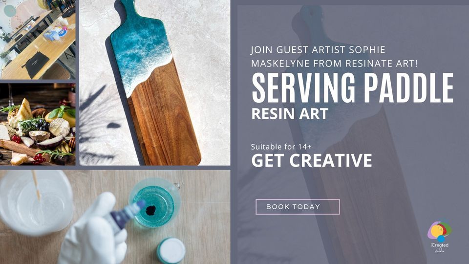 Resin Art - Serving Paddle, ICreated Studio, Perth, January 13 2024 ...