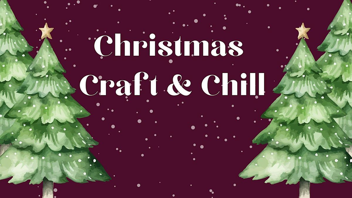 Christmas Craft & Chill - Hub Library, Hub Library, Aberfoyle Park, 23 ...
