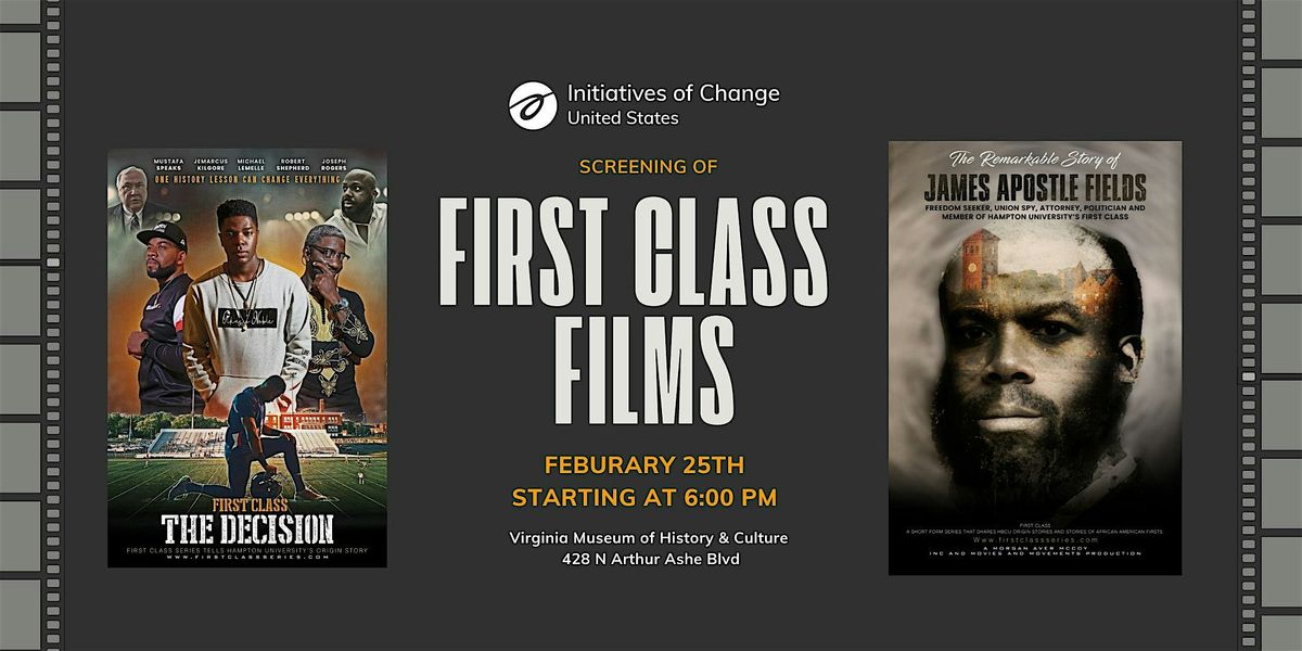 Screening of First Class Films, Virginia Museum of History & Culture ...