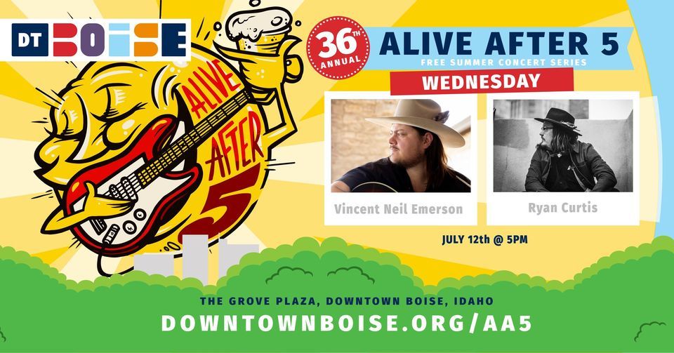 Alive After 5 Free Summer Concert Series with Vincent Neil Emerson and ...