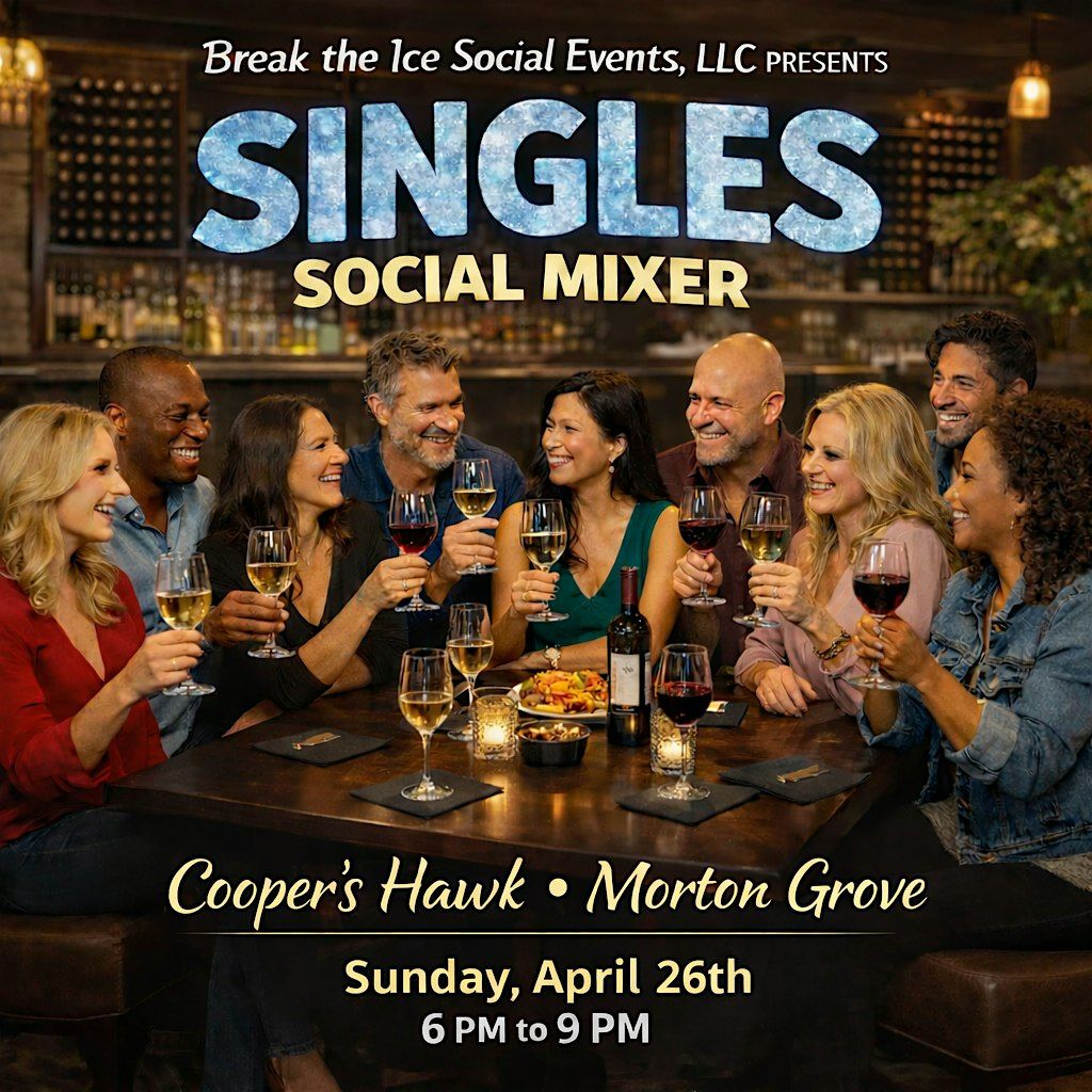 Singles Social Mixer Morton Grove, IL Coopers Hawk, Cooper’s Hawk ...