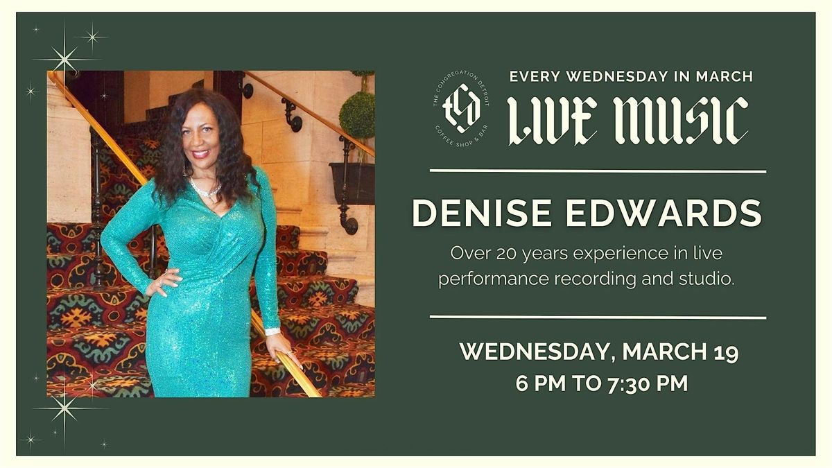 Free Live Music - Denise Edwards, The Congregation, Detroit, 19 March ...