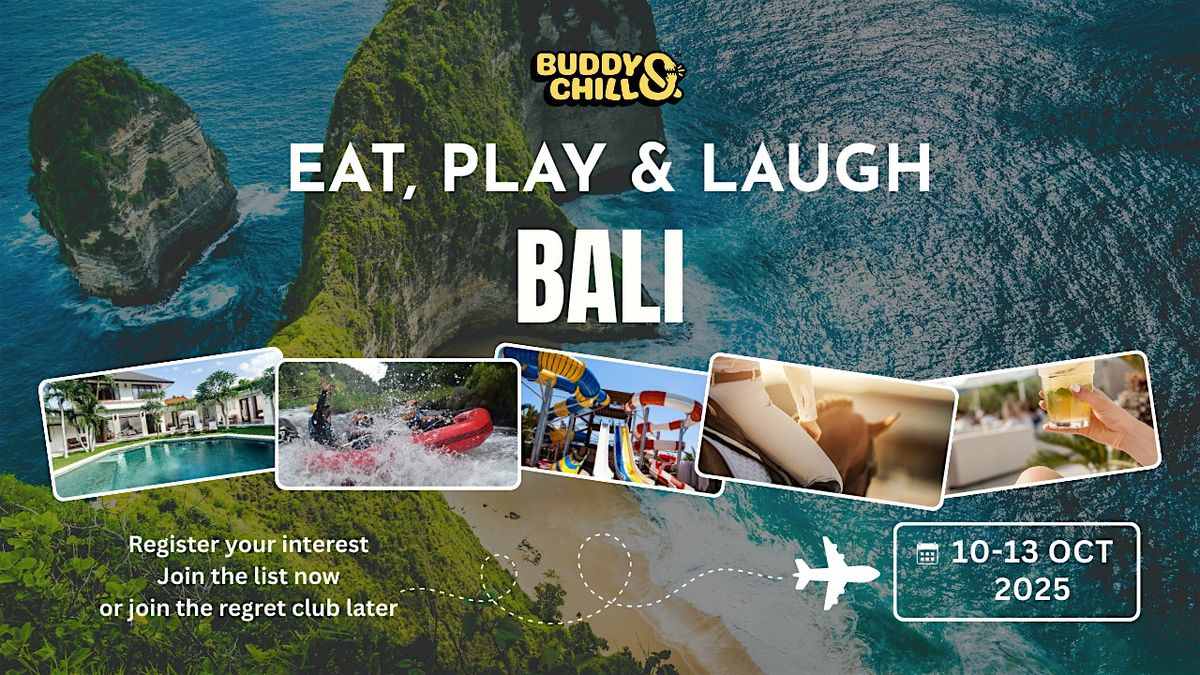 4D3N Bali Adventure – Eat, Play & Laugh Edition, Bali, Indonesia, 10 ...