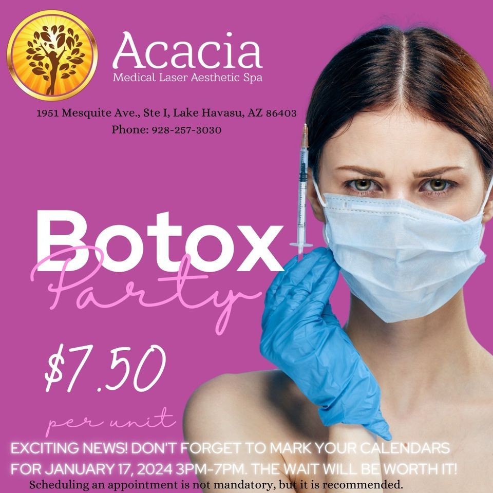 Botox & Bubbly Extravaganza , Acacia Med Spa of Lake Havasu, Lake ...