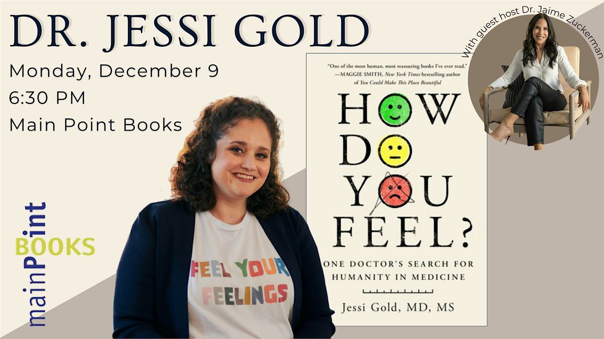 Dr. Jessi Gold, "How Do You Feel?", Main Point Books, Wayne, 3 December ...