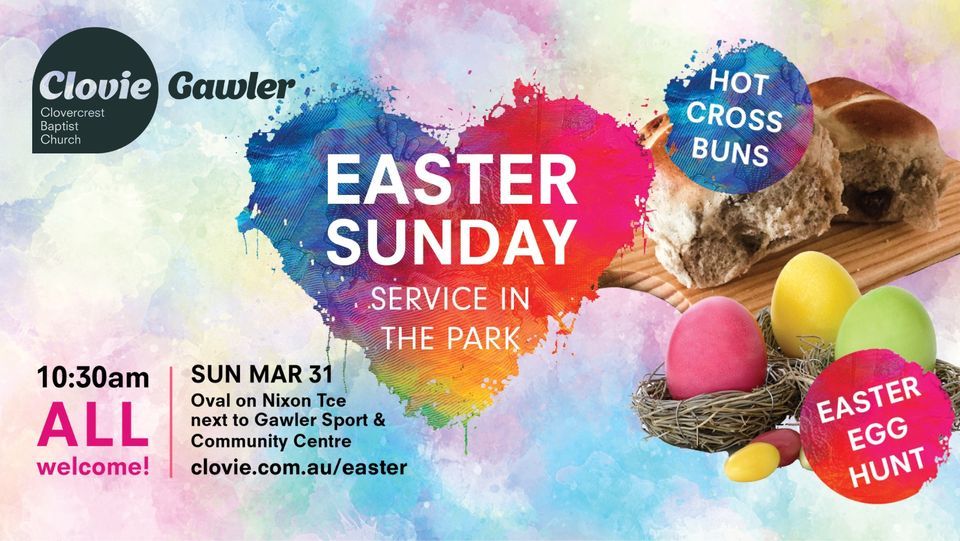 Clovie Gawler - Easter Sunday Service, 14 Nixon Terrace, Gawler, SA ...