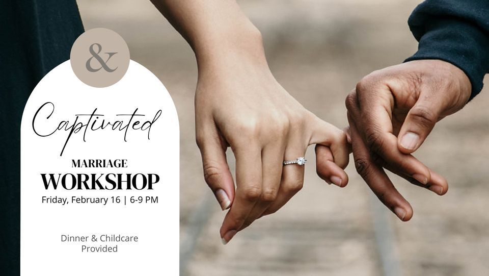 "Captivated" Marriage Workshop, Community Commons, Harrison, 16 ...