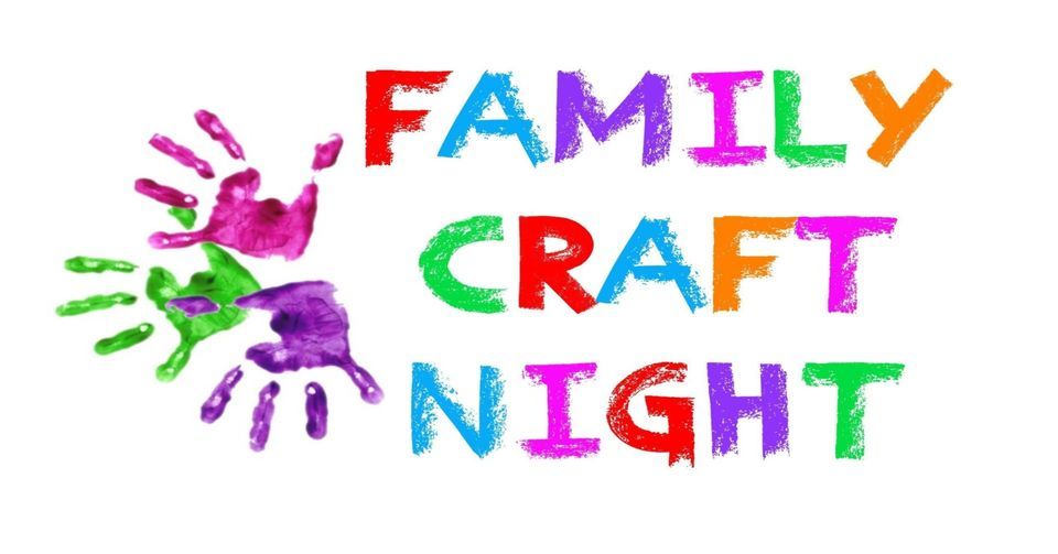 Family Craft Night, Clinton-Massie Branch of the Wilmington Public ...
