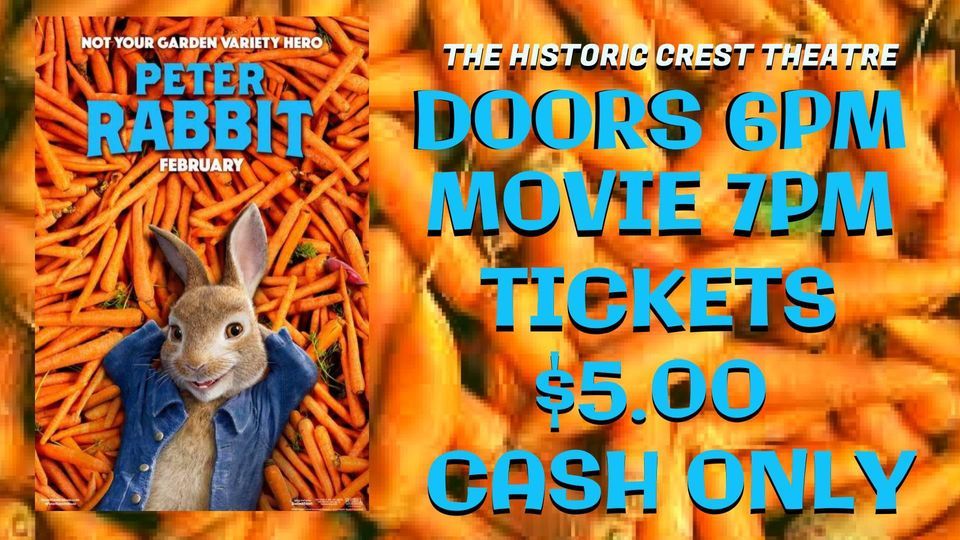 PETER RABBIT, Historic Crest Theatre Fresno, 30 March 2024 | AllEvents.in