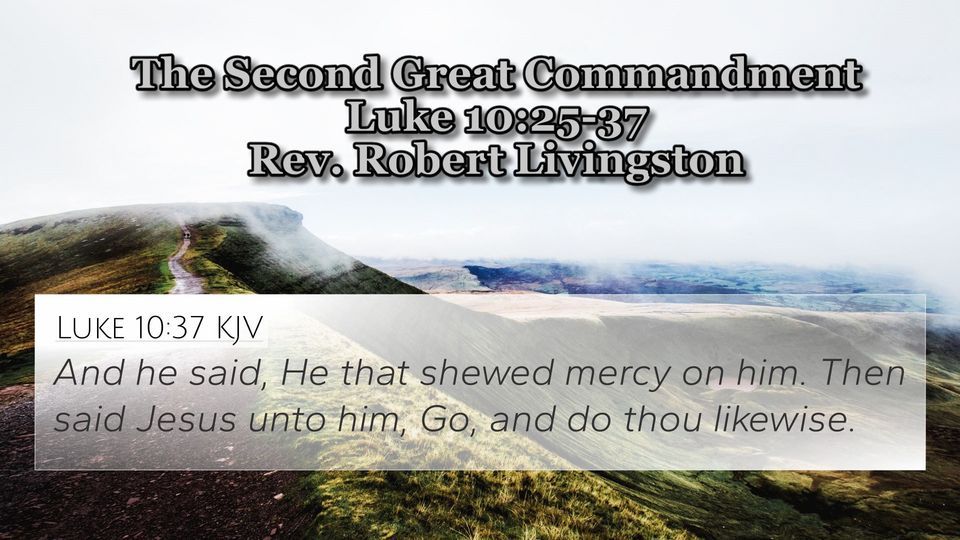 The Second Great Commandment, 1787 Cajah Mountain Rd Sawmills, NC ...