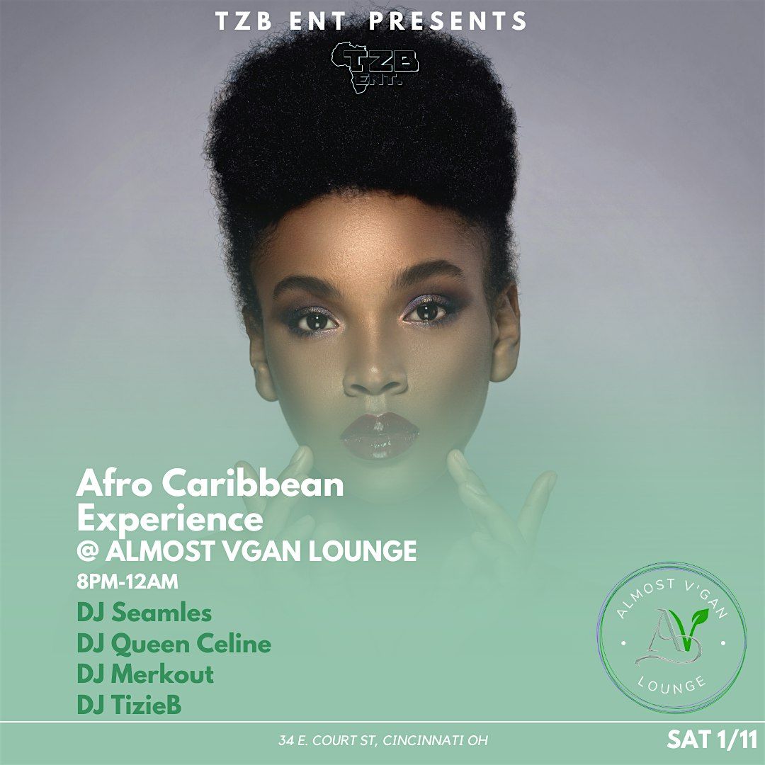 AFRO CARIBBEAN NIGHT, Almost V'Gan Lounge, Cincinnati, 11 January to 12 ...