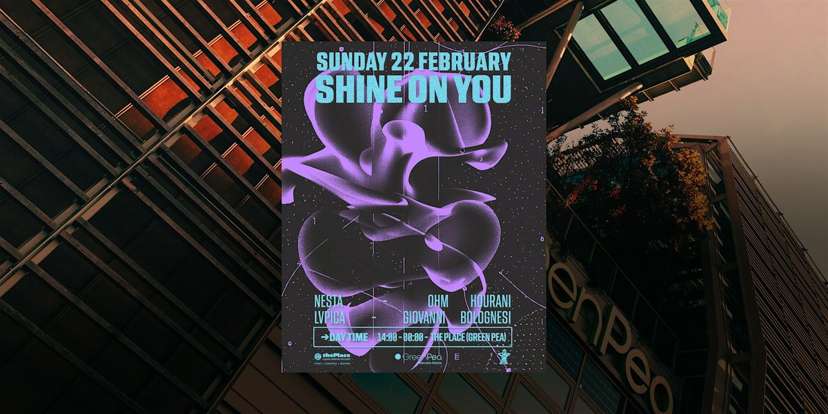 Shine on You - Nesta & Ohm Hourani - Green Pea Loft, Green Pea, Torino ...