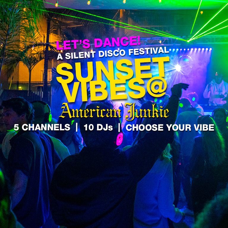 Sunset Vibes Silent Disco, American Junkie, Hermosa Beach | AllEvents.in