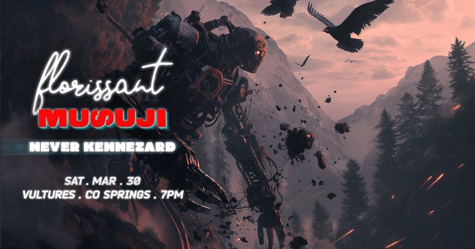 Florissant - MUSUJI - NEVER KENEZZARD LIVE @ VULTURES, Vultures ...