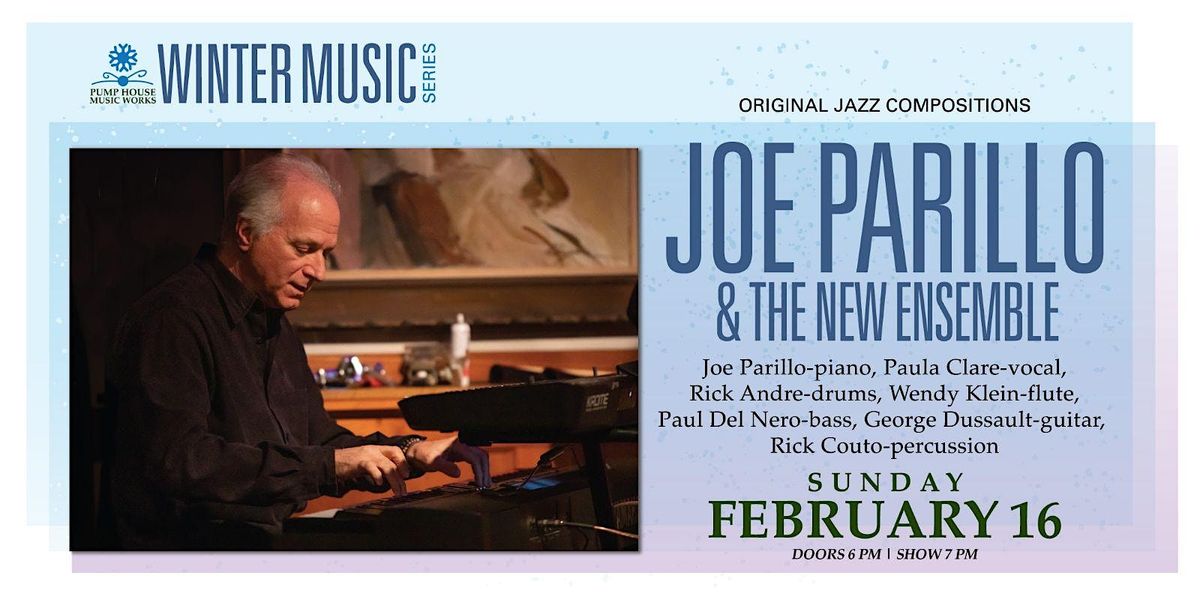 Joe Parillo & The New Ensemble, Pump House Music Works, Wakefield, 16 ...