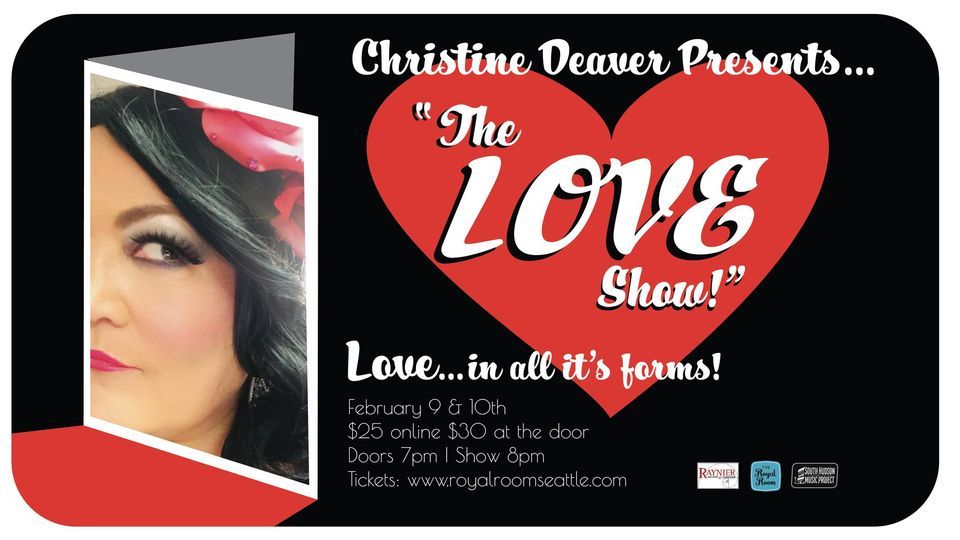 Christine Deaver Presents- “The Love Show” Night 1, The Royal Room ...
