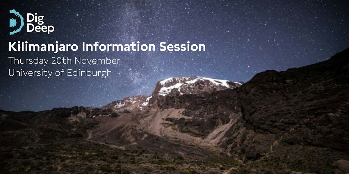 Edinburgh Kilimanjaro 2026 Information Session, Lecture Theatre C, 40 ...