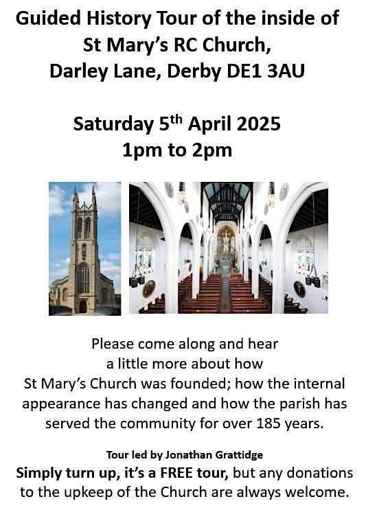FREE Guided History Tour Of St Marys RC Church Derby, St Mary's RC ...