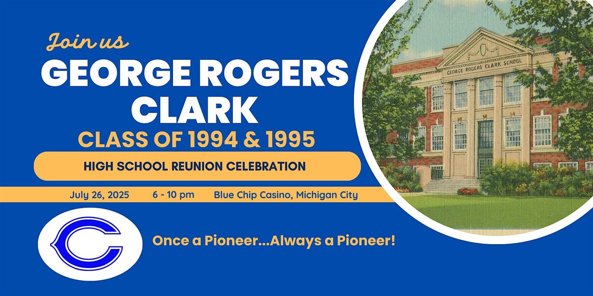 George Rogers Clark High School Class of 94/95 Reunion, Blue Chip ...