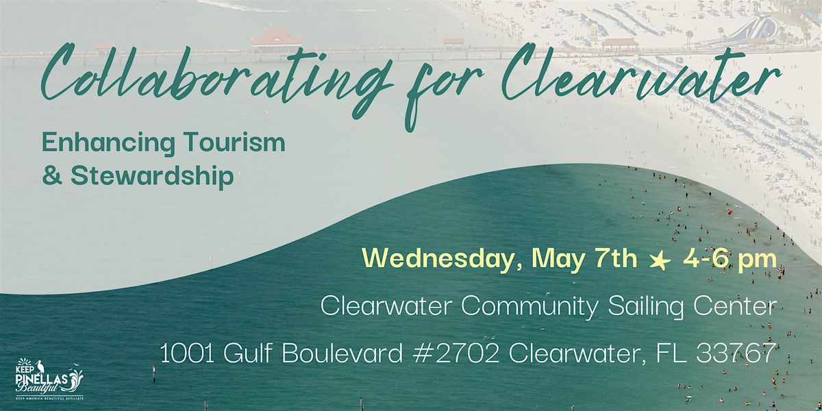 Collaborating for Clearwater: Enhancing Tourism & Stewardship ...