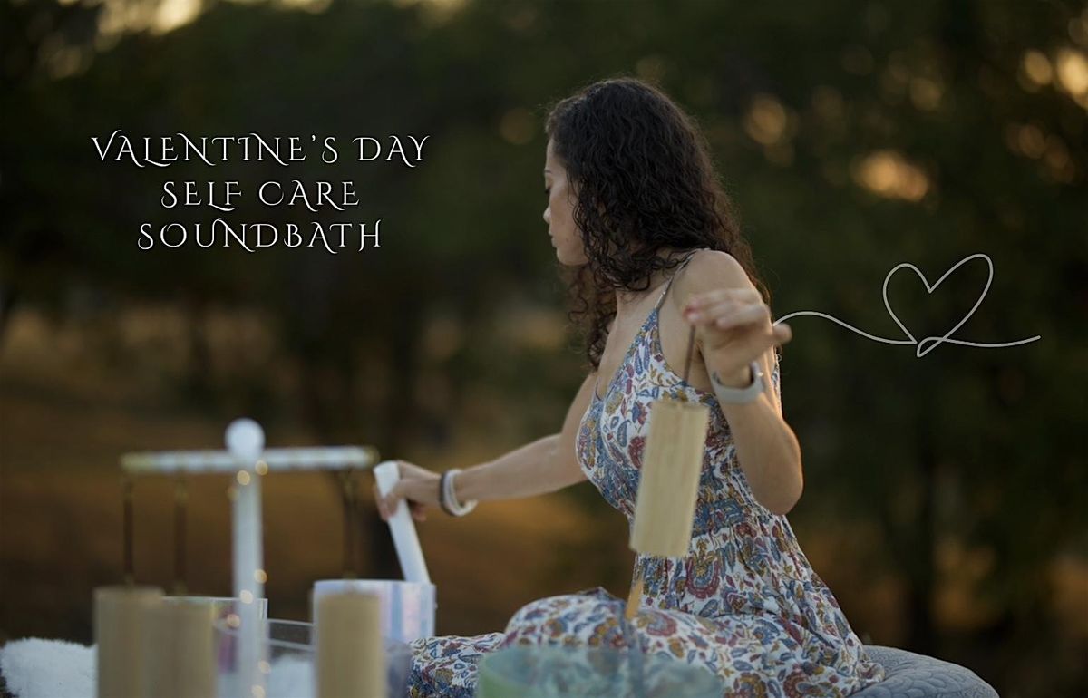 Valentines Day Soundbath- Self Love and Connection, Harker Heights ...