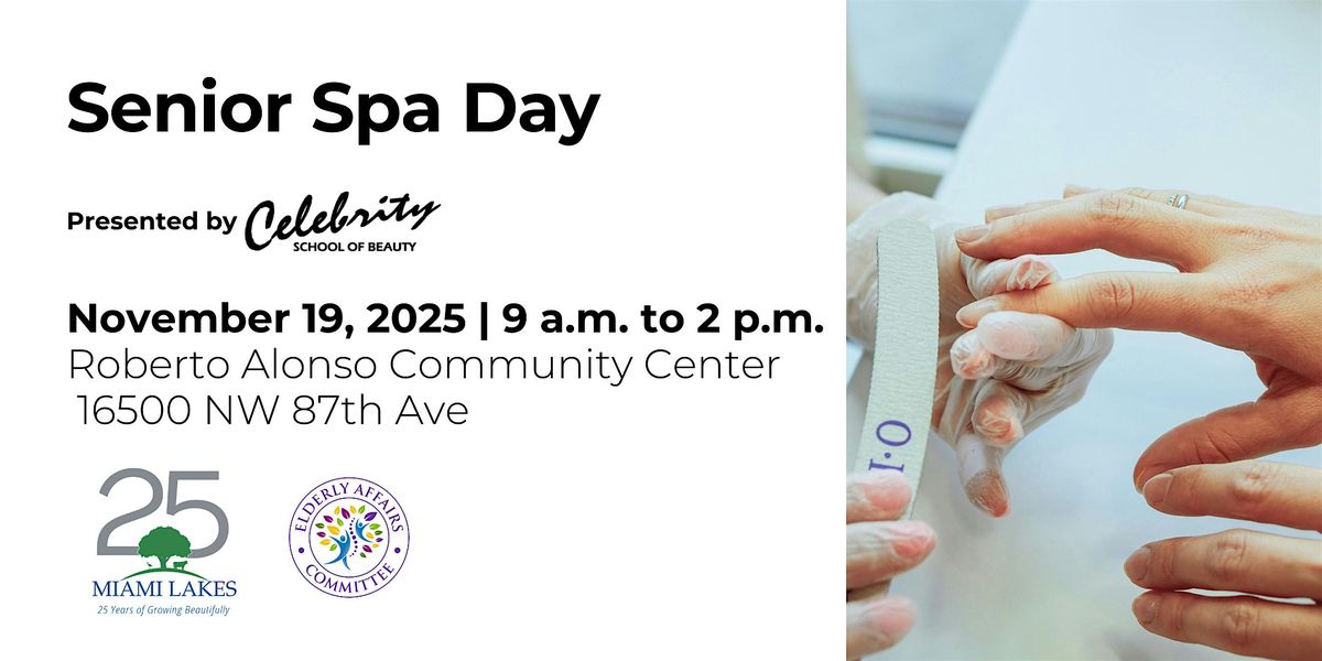 Senior Spa Day, Roberto Alonso Community Center, Miami Lakes, 19 ...