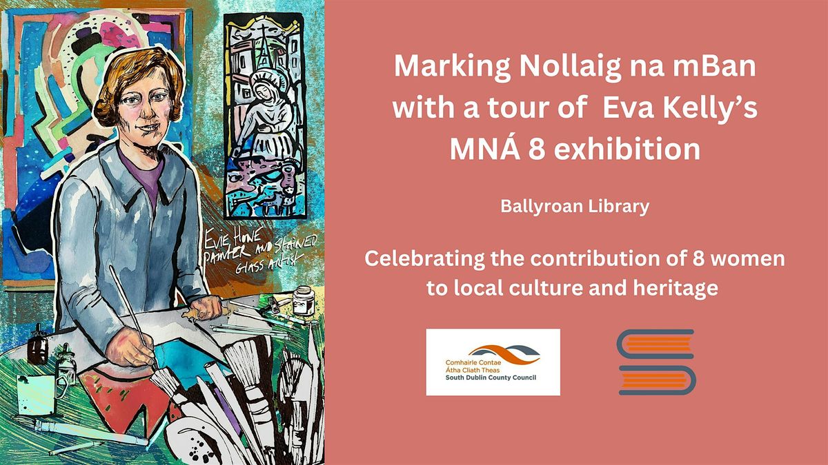 Nollaig na mBan: Tour of Eva Kellys Mná 8 exhibition, Ballyroan Library ...
