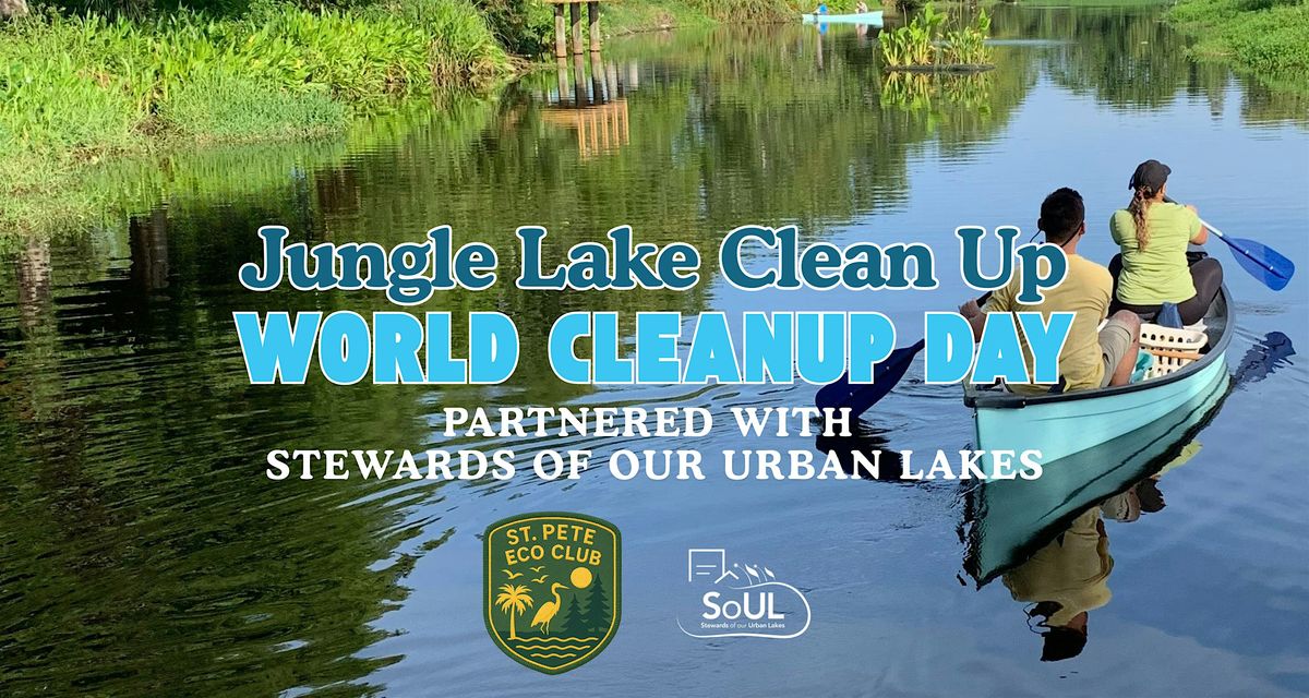 Jungle Lake Cleanup - World Clean Up Day, 7901 30th Ave N, St ...